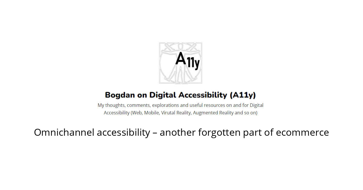 Omnichannel accessibility – another forgotten part of ecommerce ...