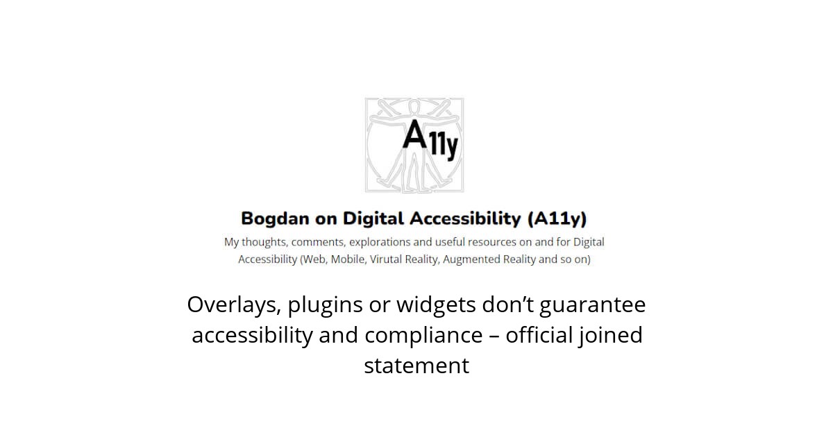 Overlays, plugins or widgets don’t guarantee accessibility and compliance – official joined ...