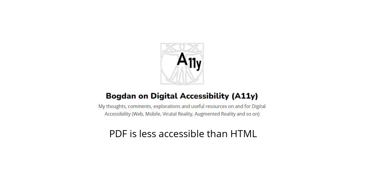 PDF is less accessible than HTML – Bogdan on Digital Accessibility (A11y)