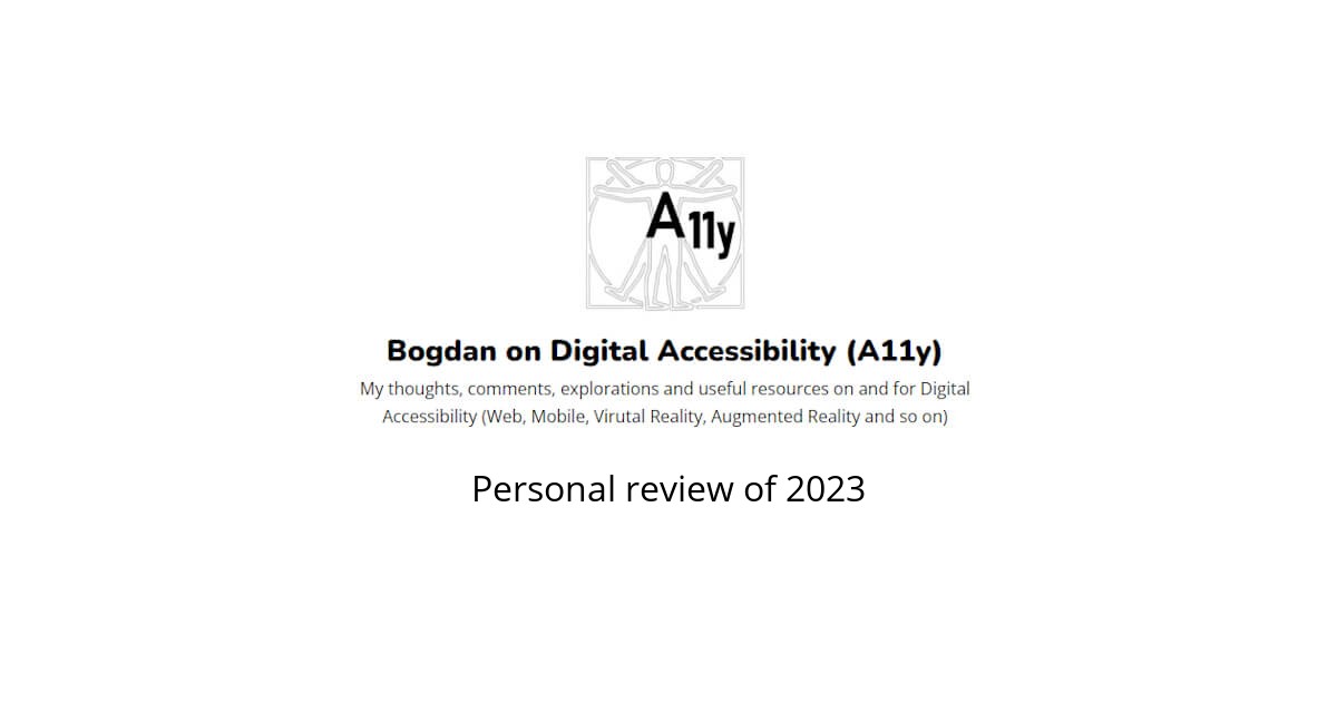 Personal review of 2023 – Bogdan on Digital Accessibility (A11y)