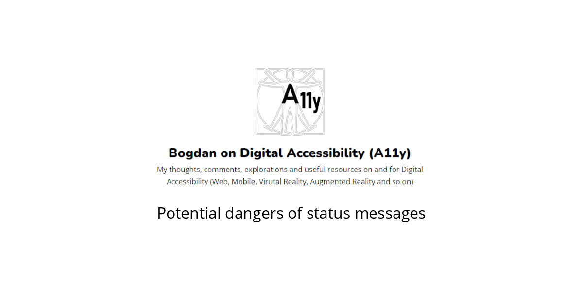 Potential dangers of status messages – Bogdan on Digital Accessibility ...