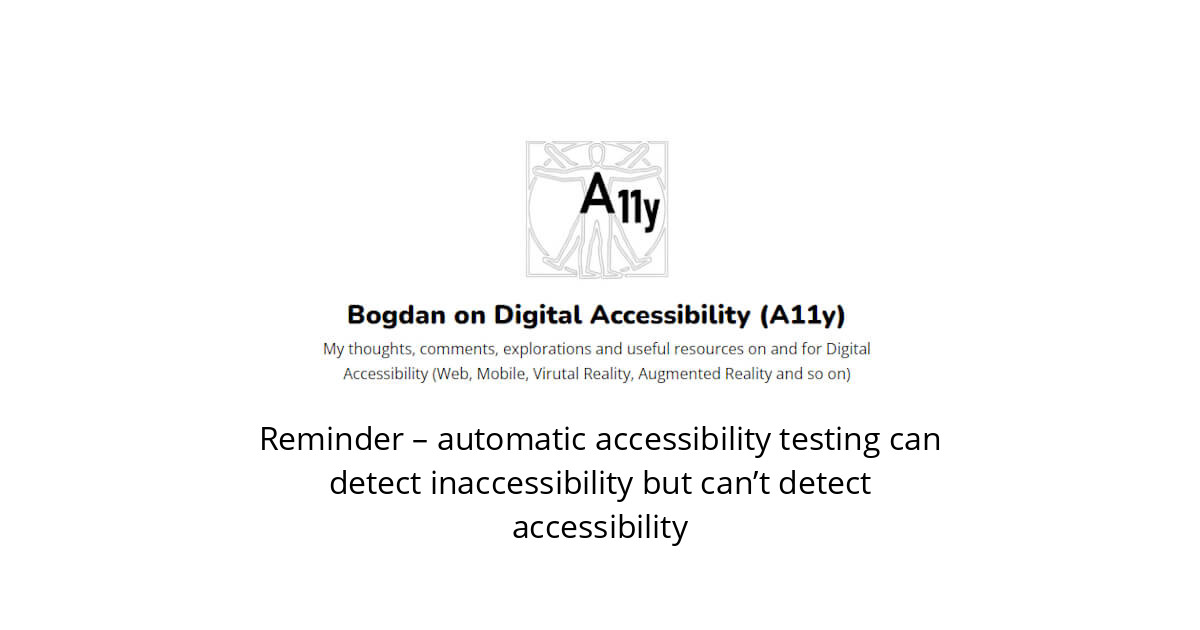 Reminder – automatic accessibility testing can detect inaccessibility ...