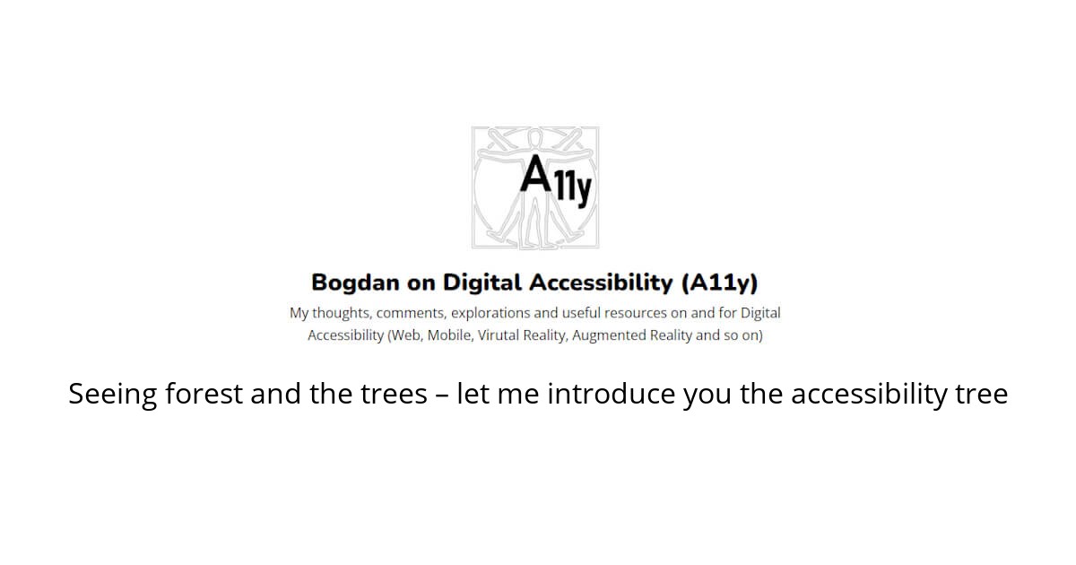 Seeing forest and the trees – let me introduce you the accessibility ...